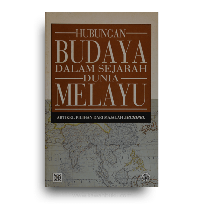 Kecendekiaan Melayu Melalui Bahasa, Sastera dan Budaya: Sumbangsih ...
